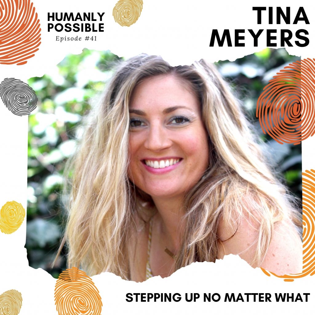 Stepping Up No Matter What with Tina Meyers - Bryan Kramer